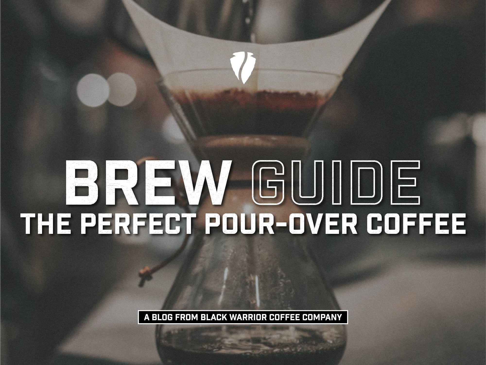 Brew Guide: The Perfect Pour-Over Coffee – Black Warrior Coffee